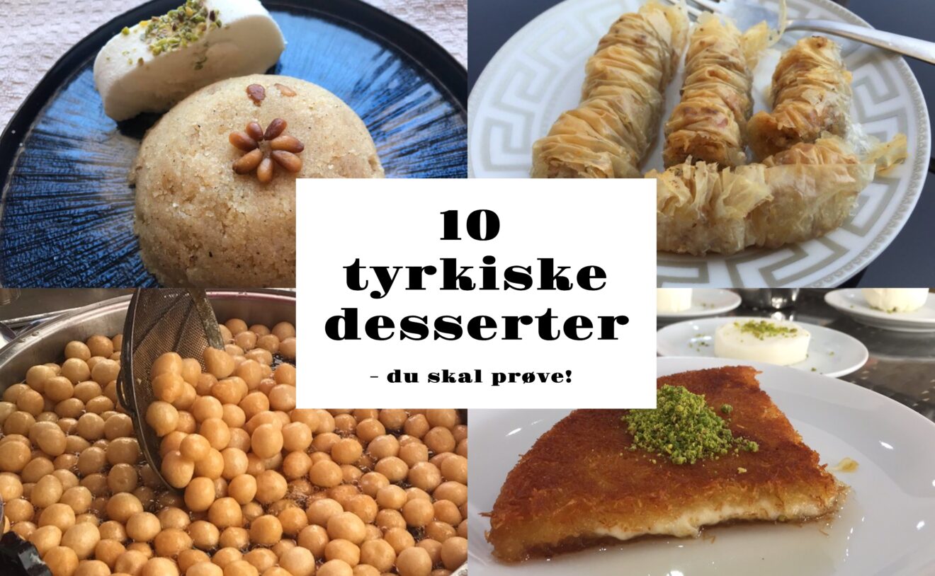 10 tyrkiske desserter - du skal smage - Dansk i Tyrkiet